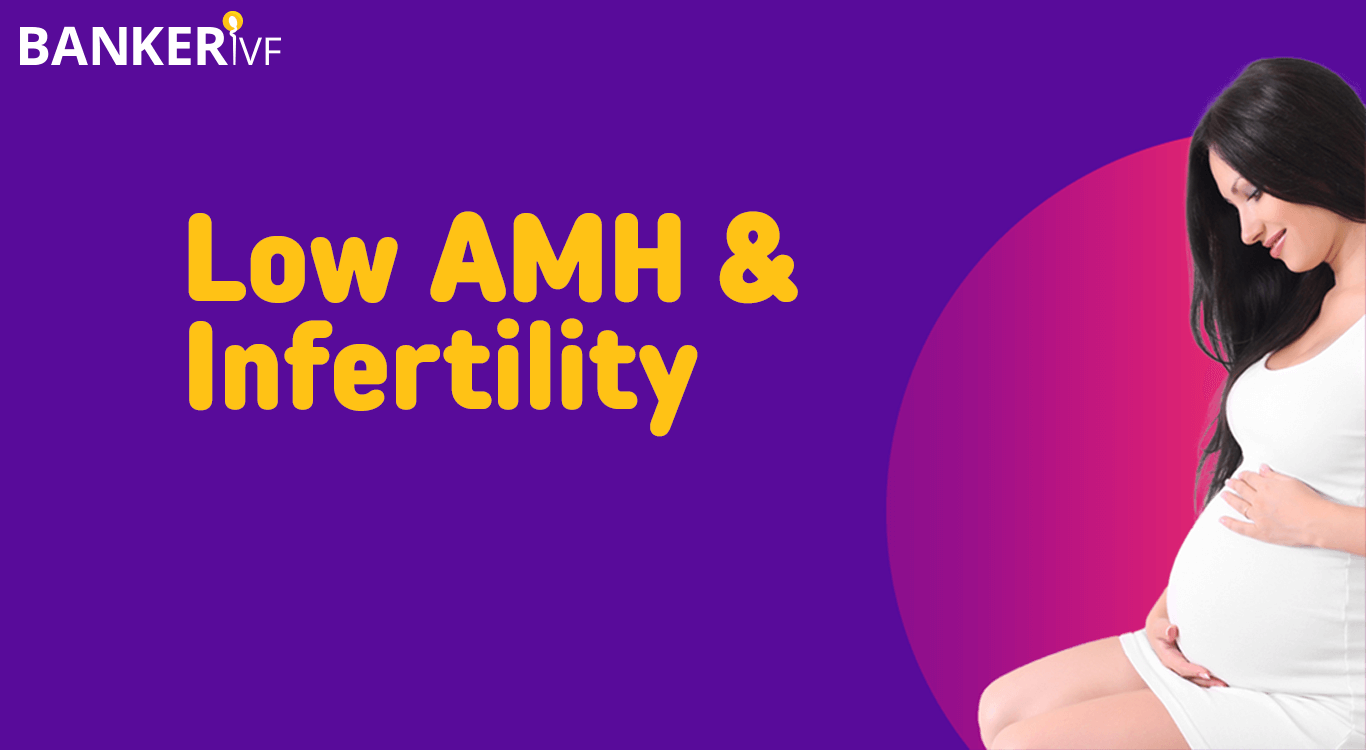 How Low AMH Level Affect Your Fertility?