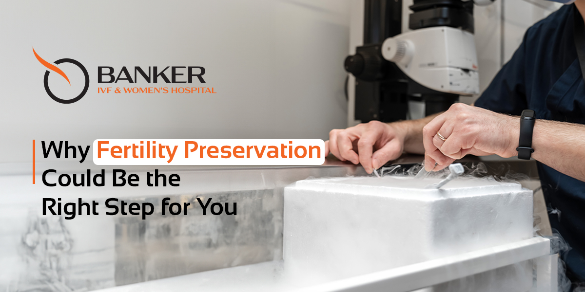 Fertility Preservation: Your Guide to Securing Future Parenthood