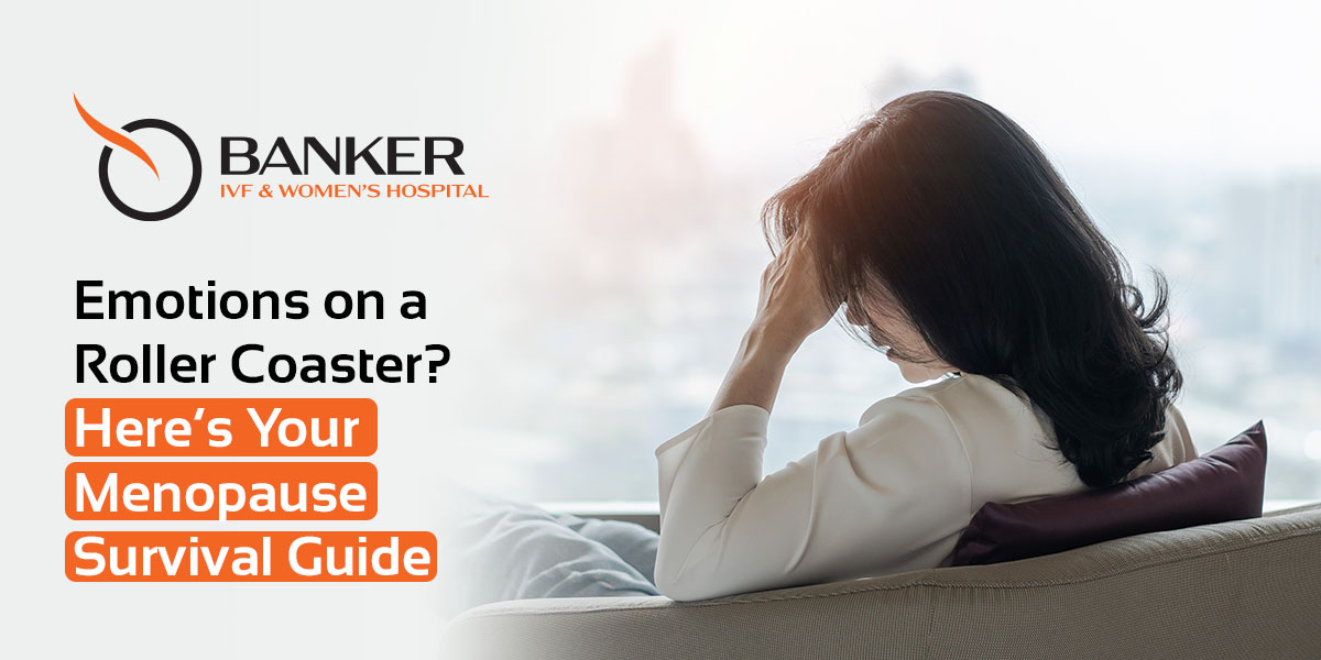 Menopause Survival Guide: Coping with Emotions & Mood Swings