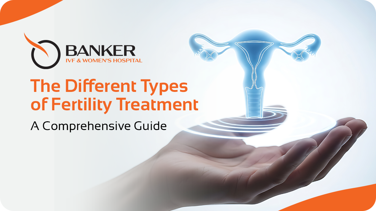 Types of Fertility Treatments & How They Work